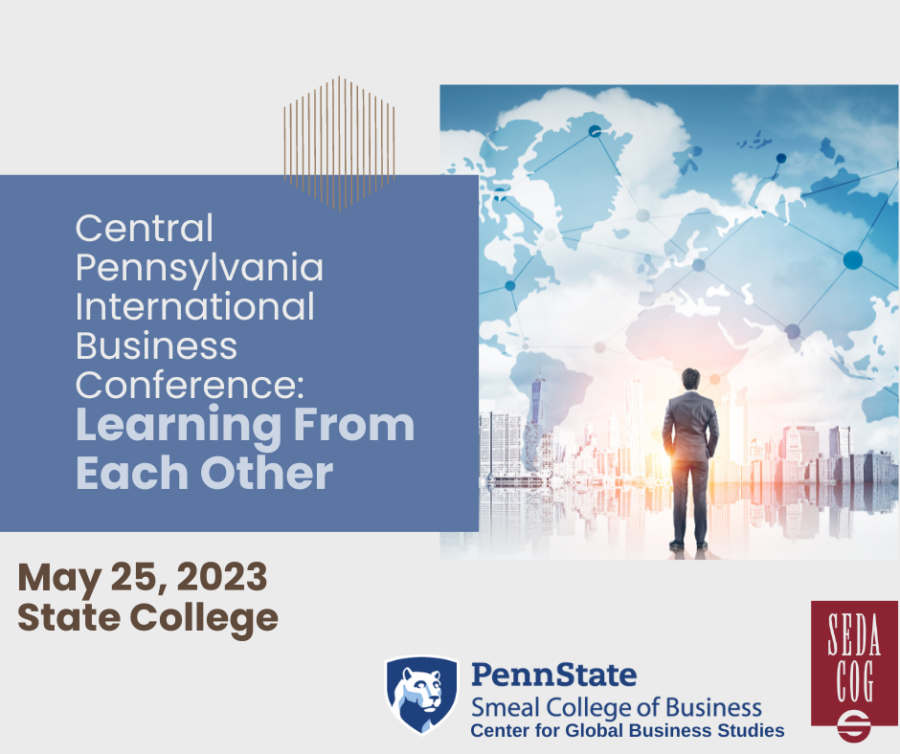 Central Pennsylvania International Business Conference – Learning From ...